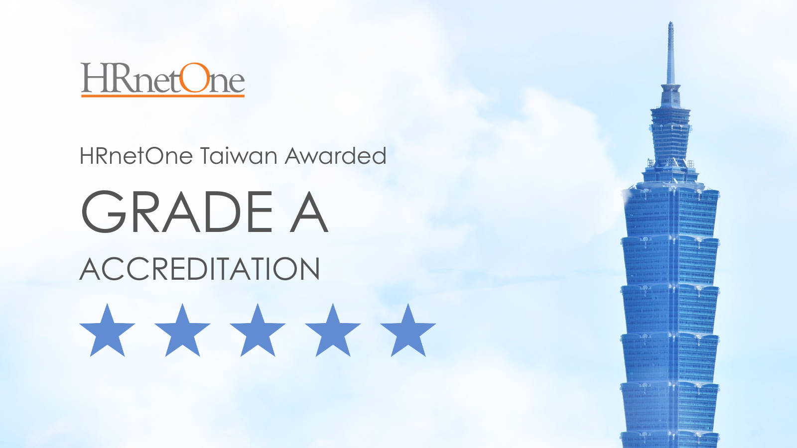 HRnetOne Taiwan awarded Grade A in the 2025 Accreditation Program ...